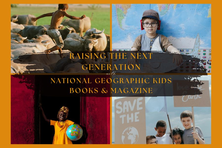 Raising the Next Generation with National Geographic Kids Books & Magazine